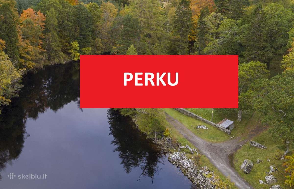 Perku sklypą prie upės, ežero arba tvenkinio - Skelbiu.lt