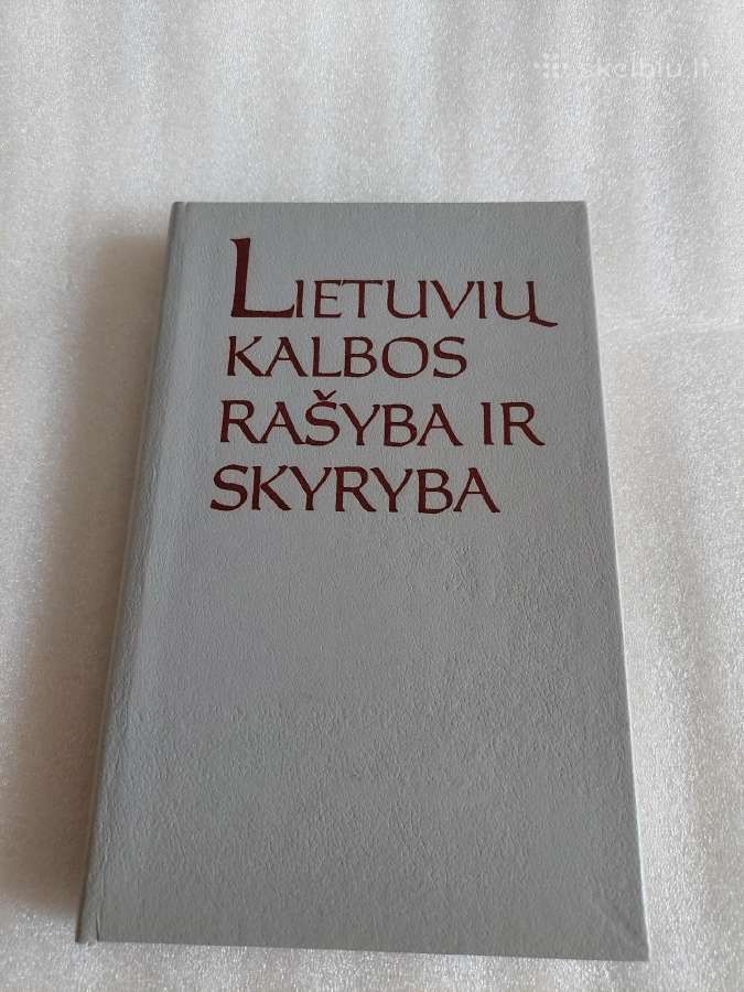 Lietuvių kalbos rašyba ir skyryba - Skelbiu.lt