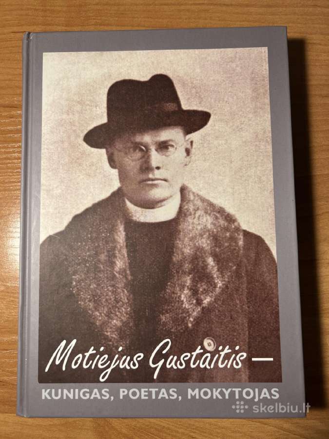Motiejus Gustaitis – kunigas, poetas, mokytojas - Skelbiu.lt