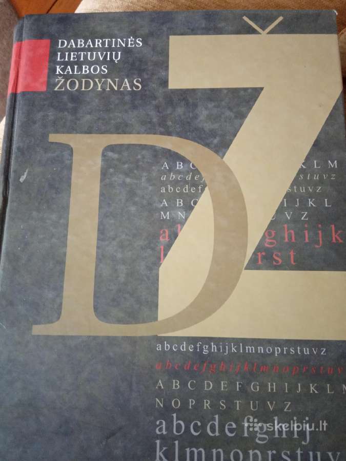 Dabartinės lietuvių kalbos žodynas Iv leidimas - Skelbiu.lt