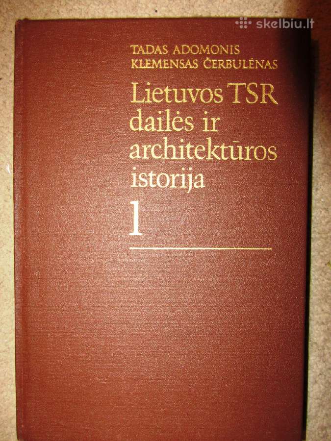Lietuvos Tsr dailės ir architektūros istorija 1 - Skelbiu.lt