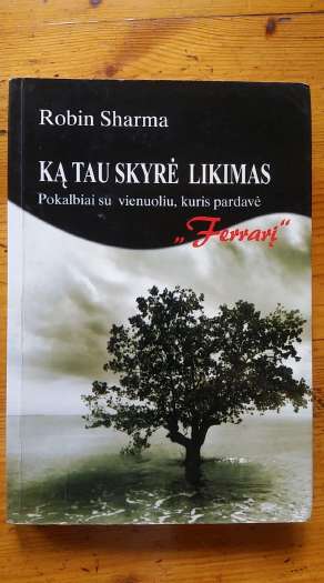 Robin Sharma - Ką tau skyrė likimas - Skelbiu.lt