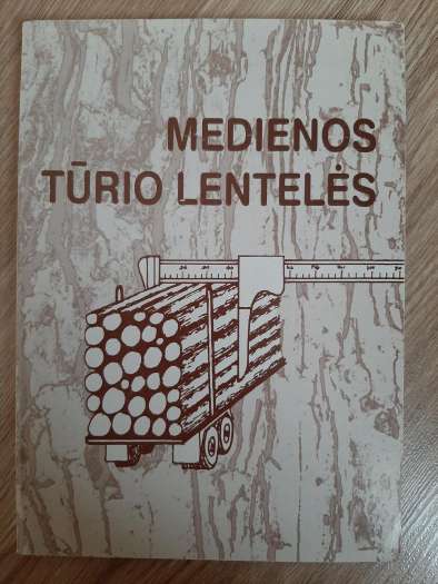 Medienos tūrio lentelės - Skelbiu.lt
