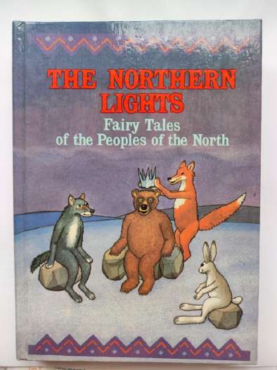The northern lights. Fairy tales of the Peoples - Skelbiu.lt